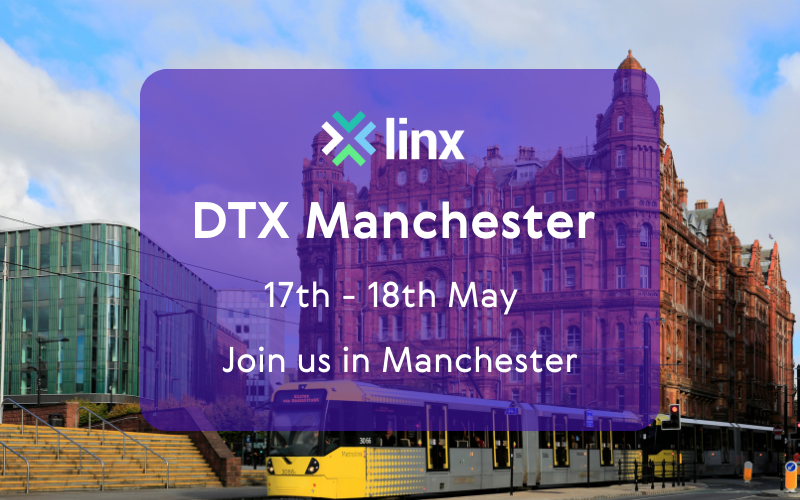 DTX Manchester - LINX