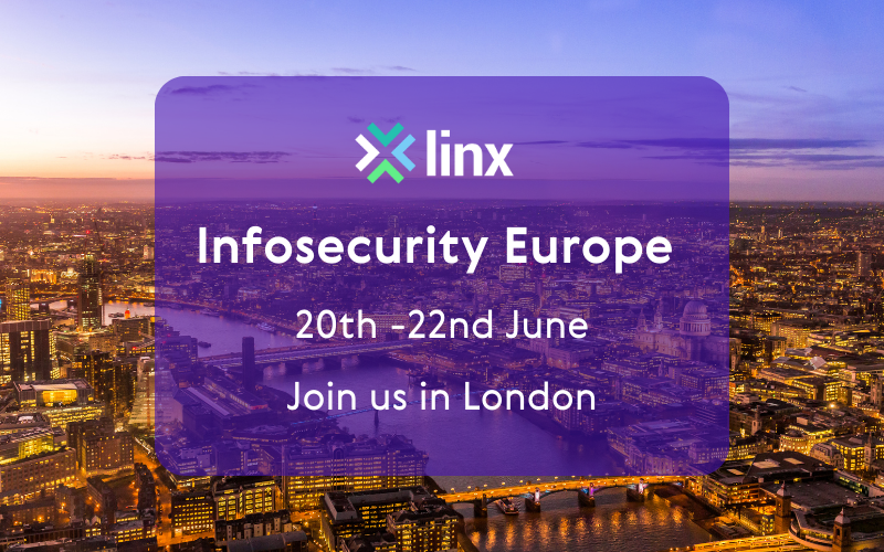 Infosecurity Europe - LINX