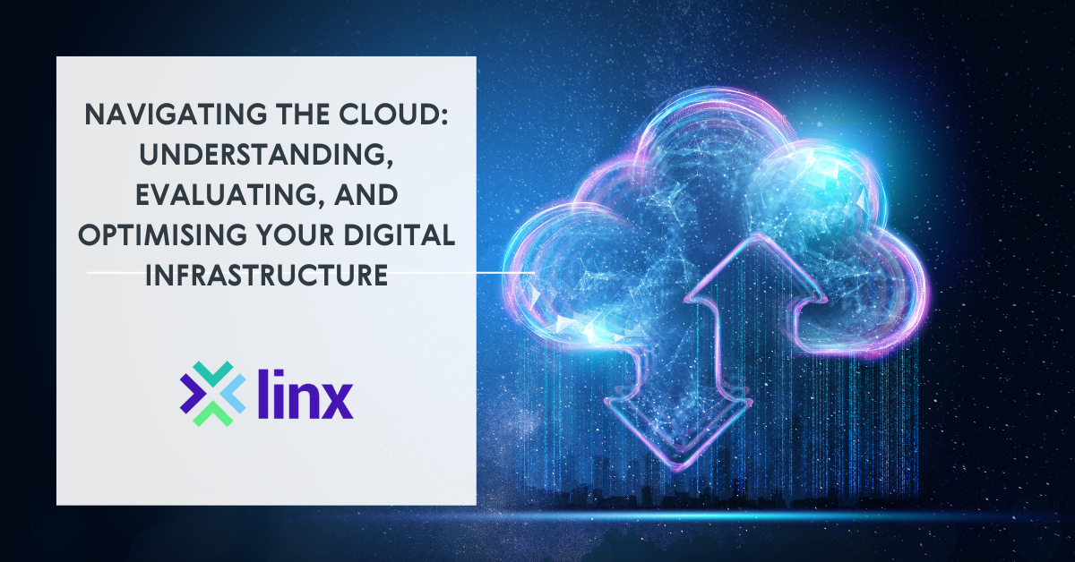 Navigating The Cloud | Understanding Your Digital Infrastructure