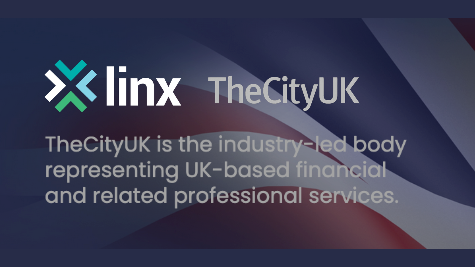 LINX Become Member of TheCityUK - News